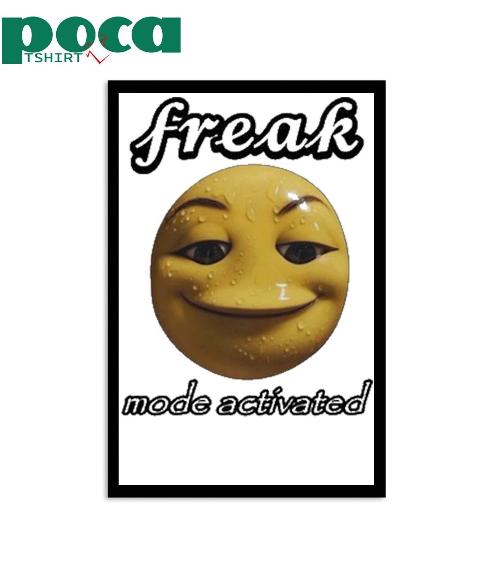Freak Mode Activated Emoji shirt, hoodie and long sleeve tee