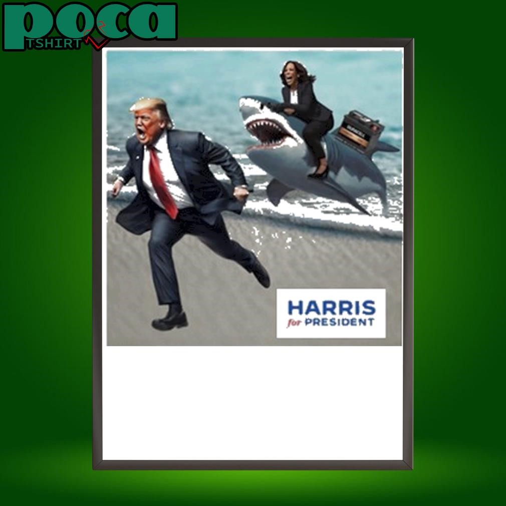 Harris for president Kamala Harris ride shark chase Trump make America ...