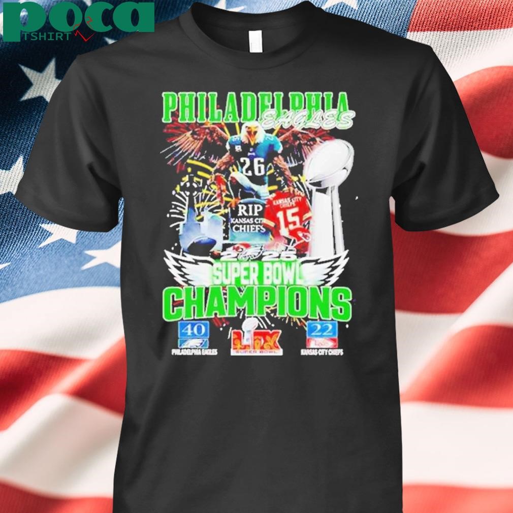 Authorized Philadelphia Eagles Beat Kansas City Chiefs 40 22 Super Bowl Lix Champions 2025 Shirt ...